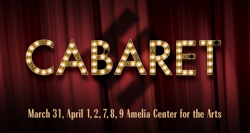 Cabaret Begins March 31st | 850 Music & Entertainment